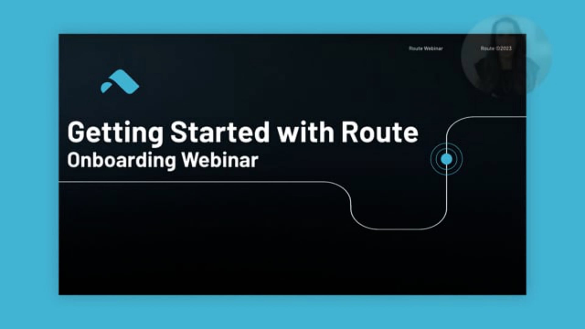 2.21.23 Getting Started with Route- Merchant Onboarding Webinar - 2023-02-21 10:00:25 on Vimeo
