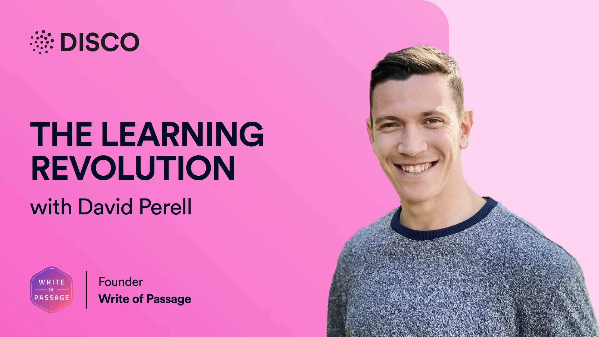 How David Perrell’s Write of Passage Revolutionized Learning for ...