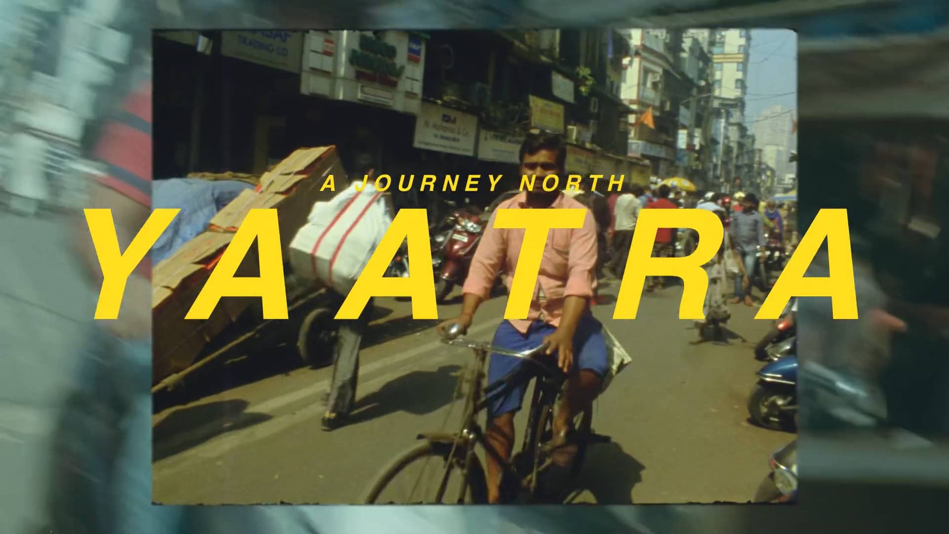 Yaatra | A Journey North on Vimeo