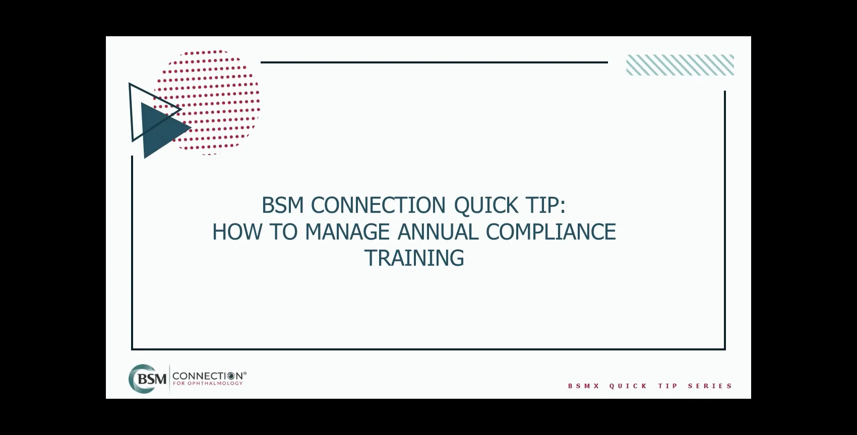 BSM Connection Quick Tip: Manage Annual Compliance Training on Vimeo