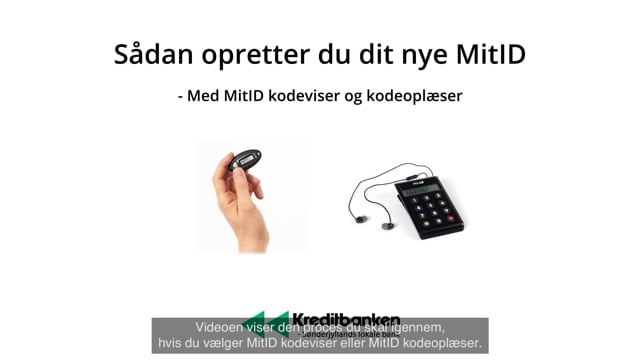 Sådan opretter du MitID kodeviser og MitID kodeoplæser