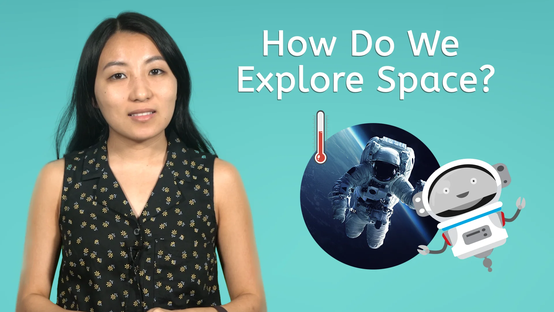 How Do We Explore Space?