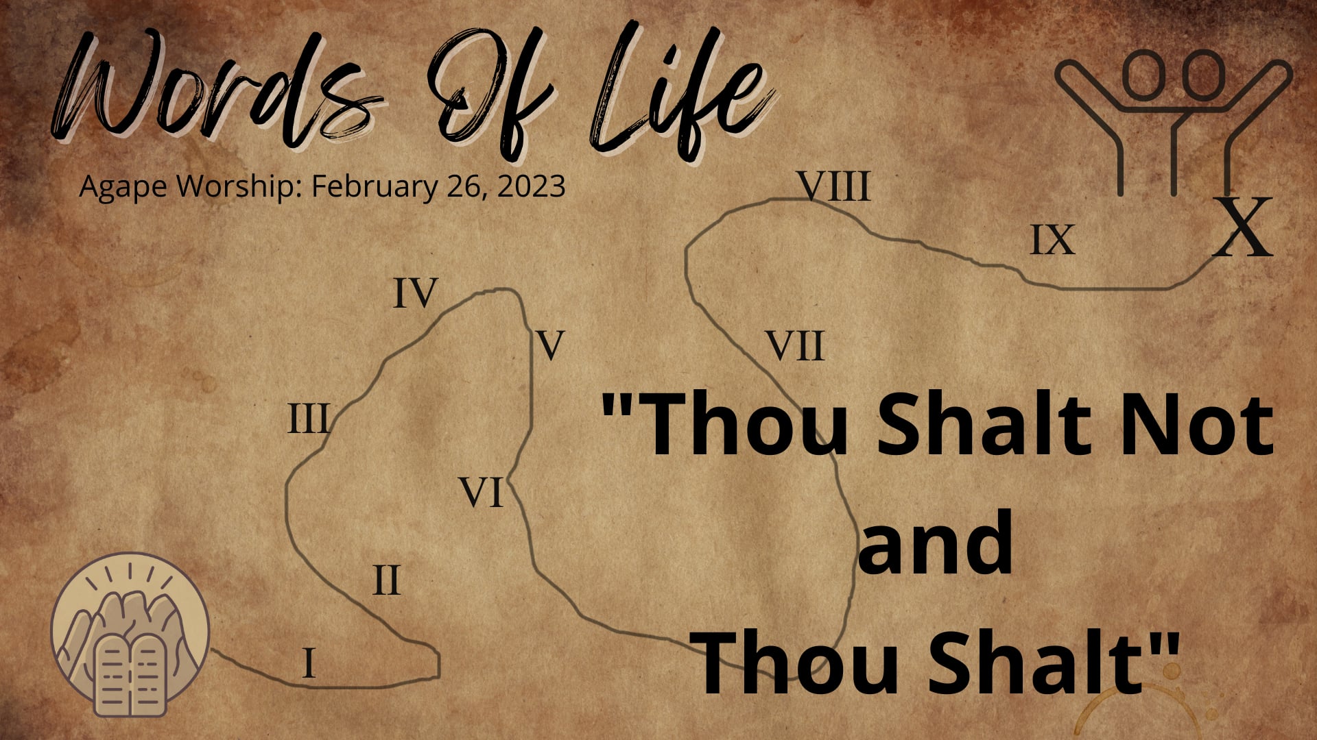 "Thou Shalt Not and Thou Shalt" Agape Worship: February 26, 2023 on Vimeo