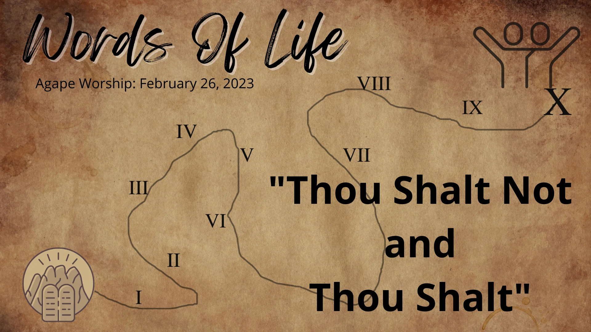 "Thou Shalt Not and Thou Shalt" Agape Worship: February 26, 2023