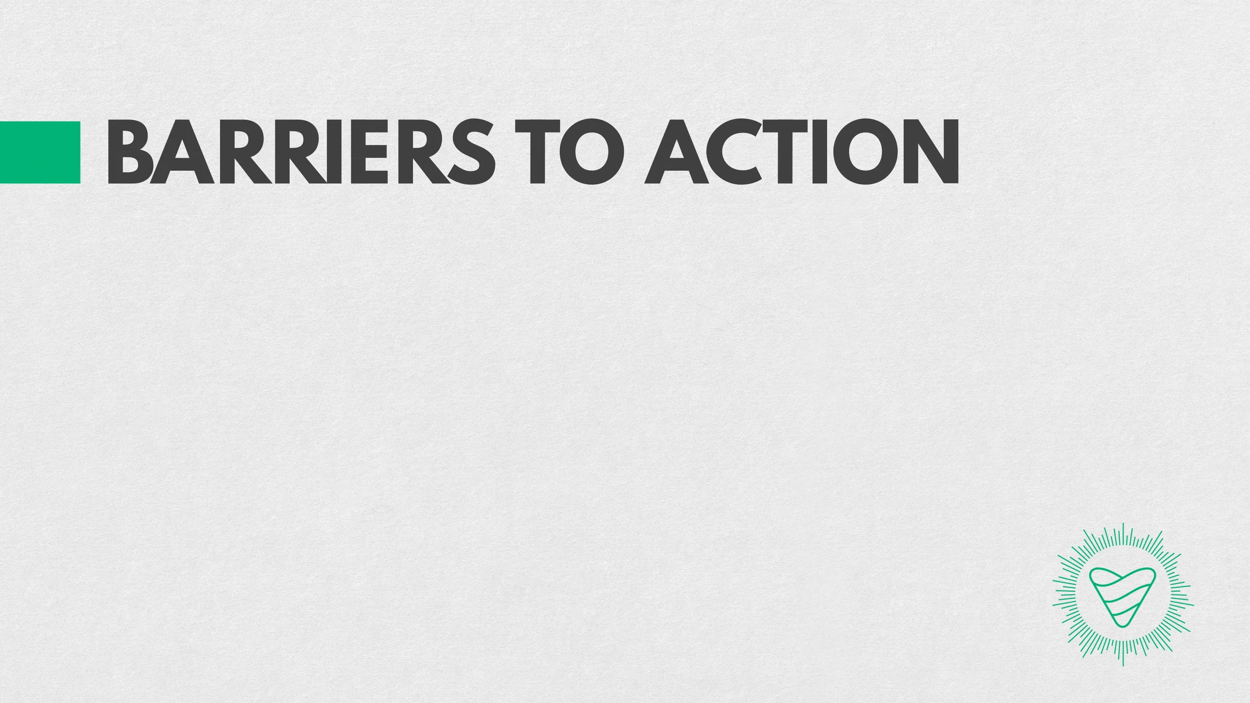 7_Barriers to Action