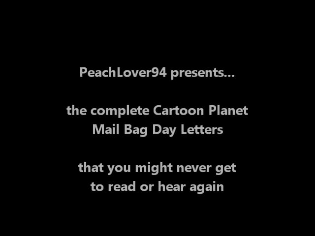 Cartoon Planet - Mail Bag Day Compilation