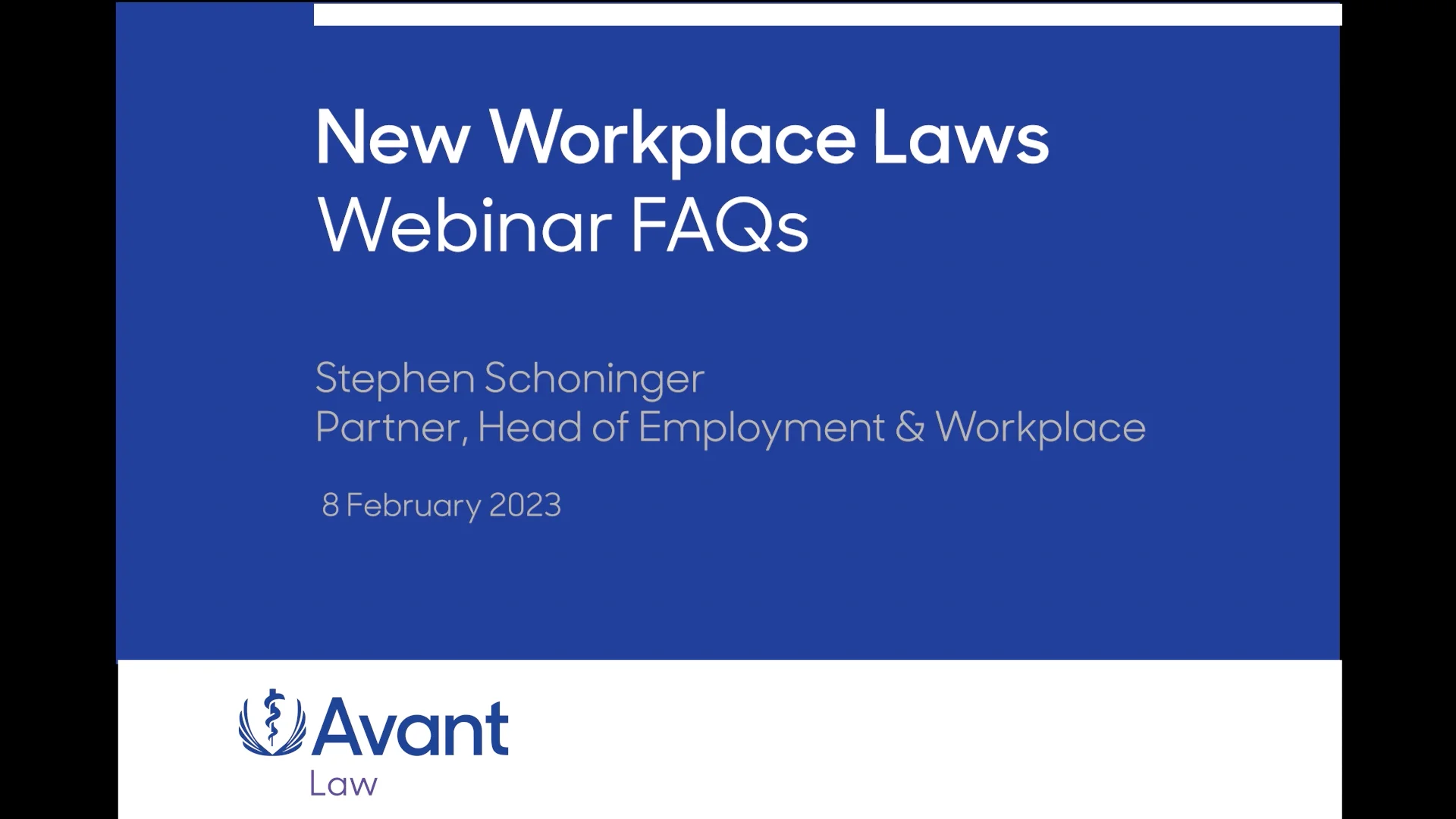 Avant Law - New Workplace Laws Webinar Recording FAQs (8 February 2023 ...