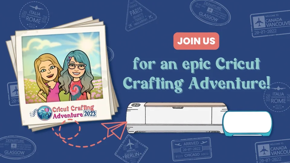 Cricut Crafting Adventure Introduction