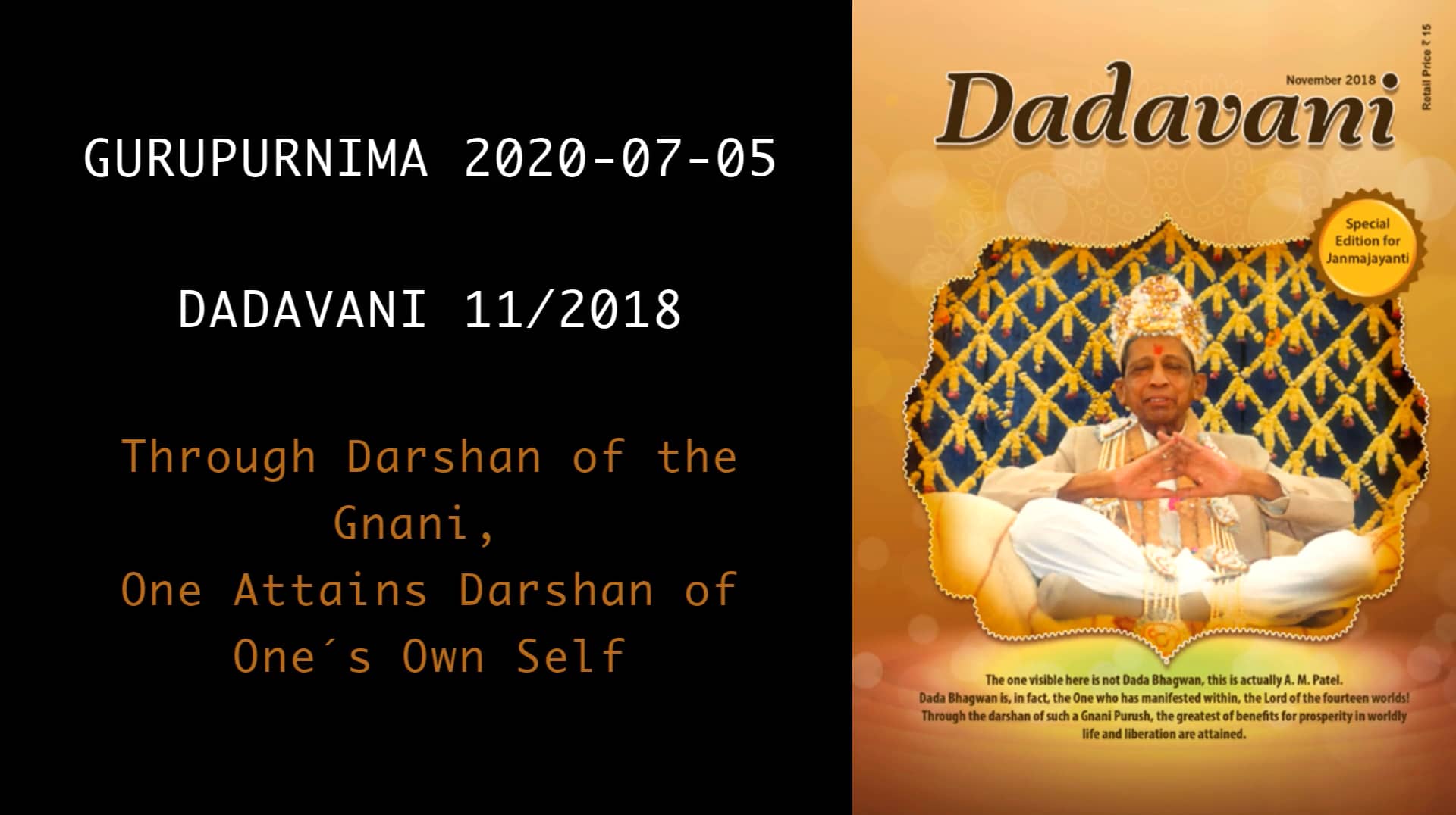 GP 2021-07-05 DADAVANI 2018 Through Darshan of the Gnani, One Attains ...