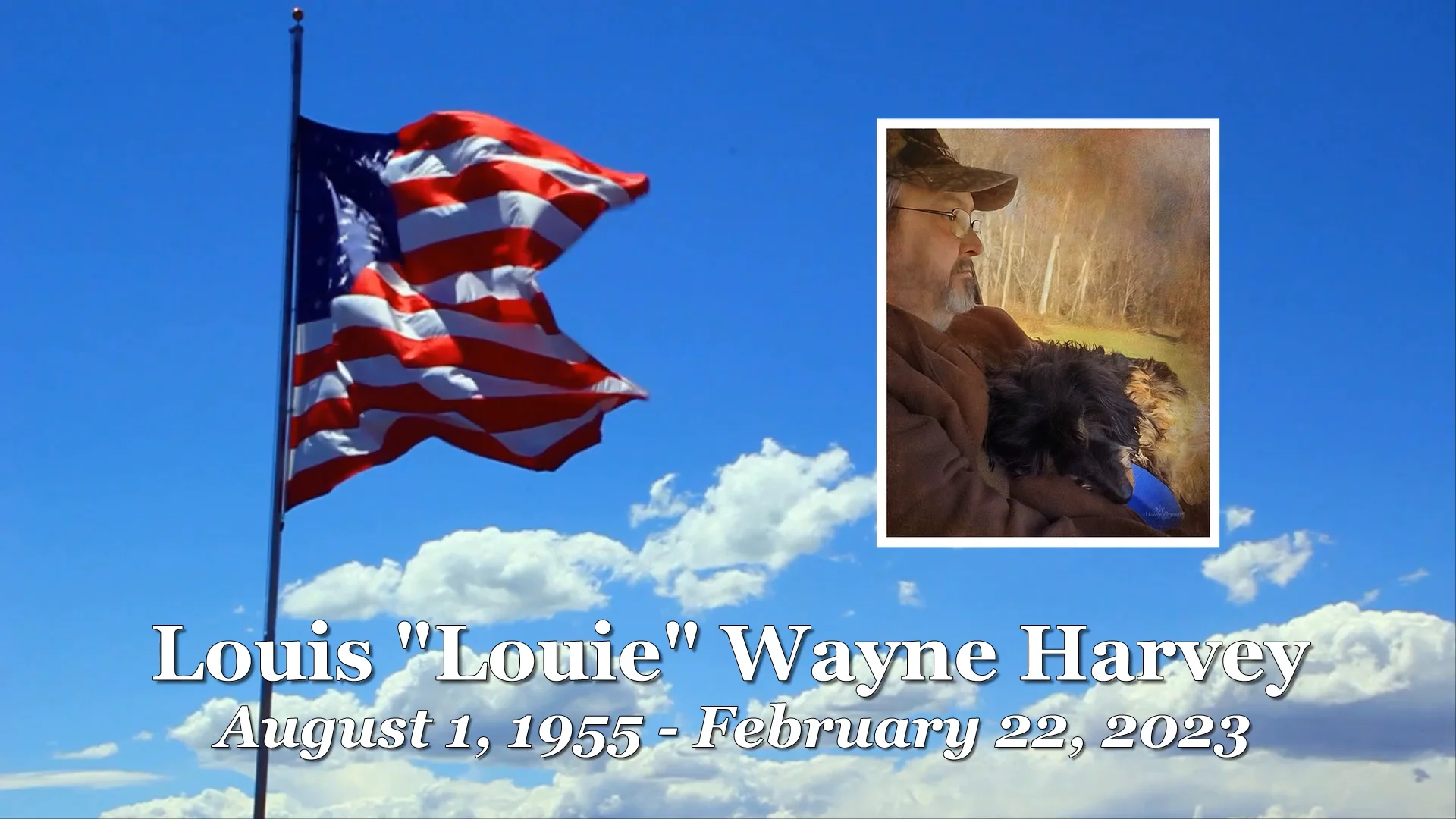 Louis "Louie" Wayne Harvey - Morgan & Nay Louise Harvey on Vimeo