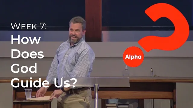 Week 7: How does God guide us? on Vimeo