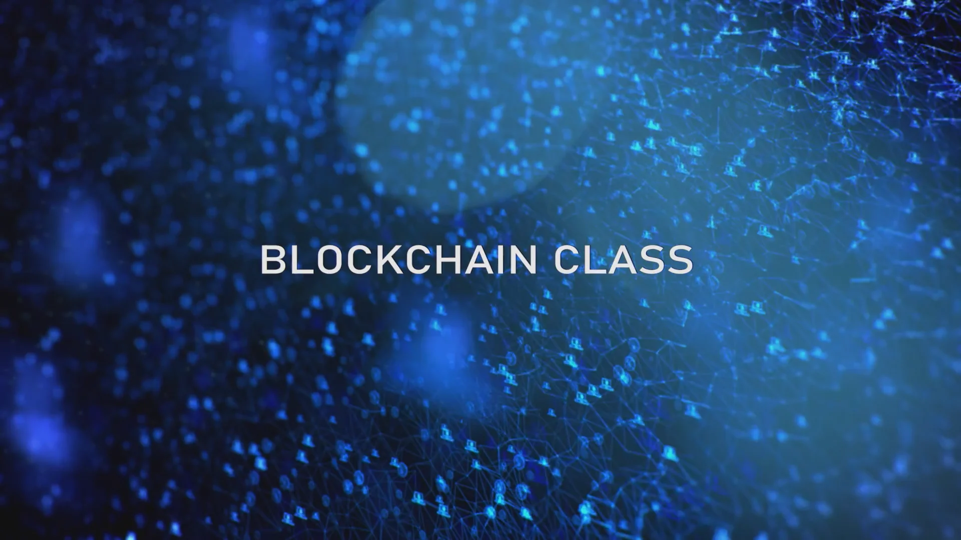 Blockchain Class: Chapters 1 & 2 on Vimeo