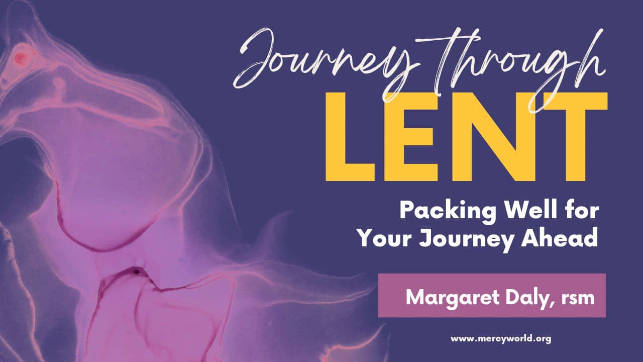 Mercy International Lenten Spirituality Series: Margaret Daly rsm on Vimeo