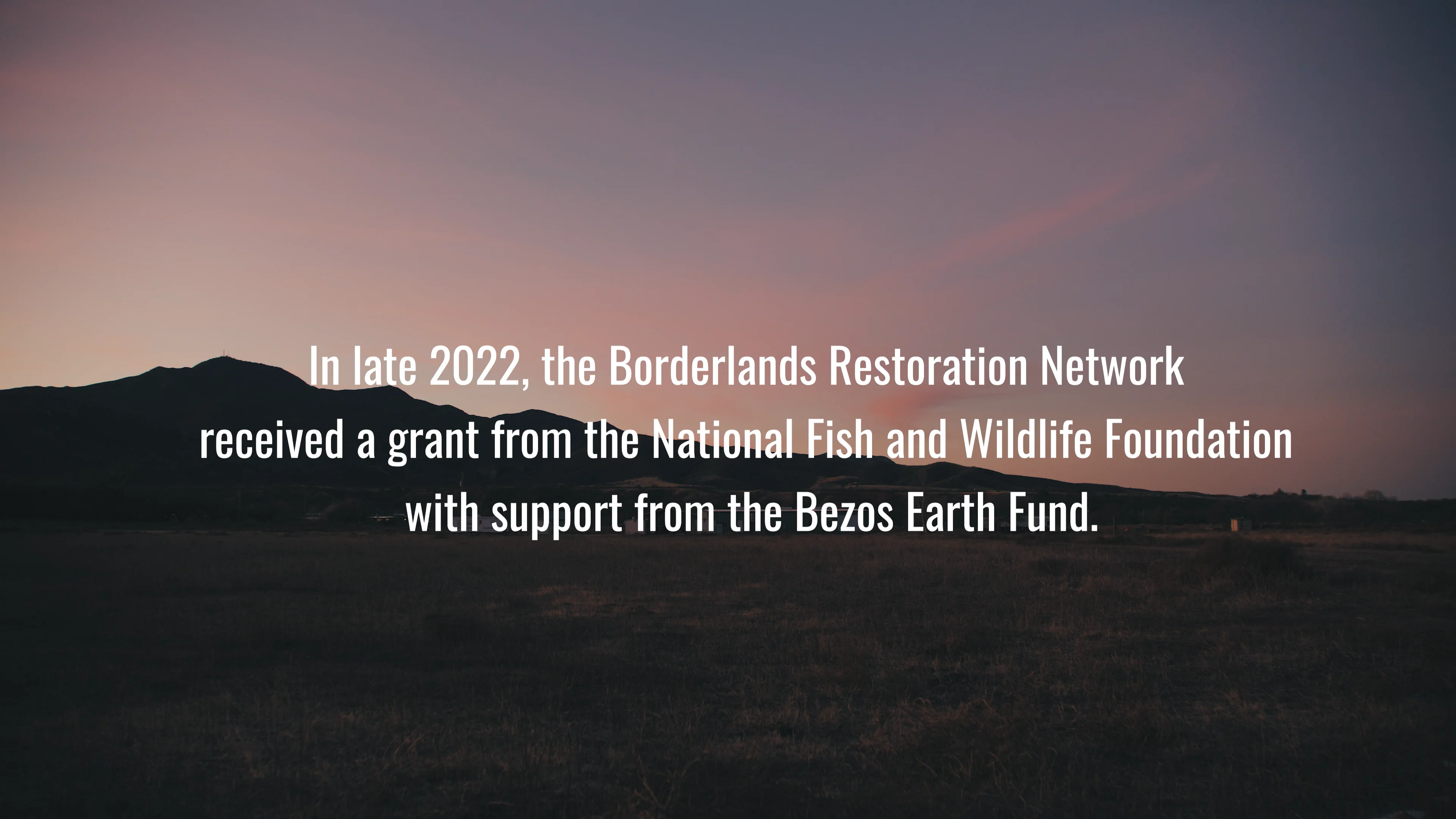 NFWF/BEF - Borderlands Restoration Network