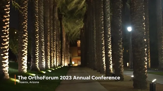The OrthoForum 2023 Annual Conference Recap on Vimeo