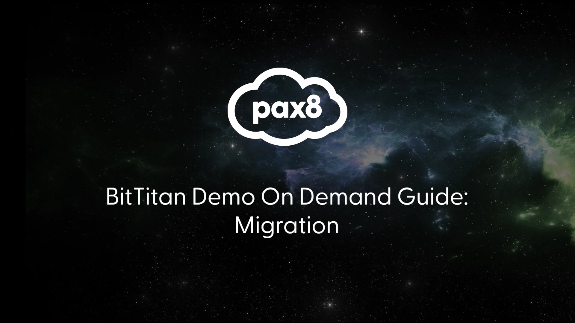 Pax8 BitTitan Demo on Demand: Migration
