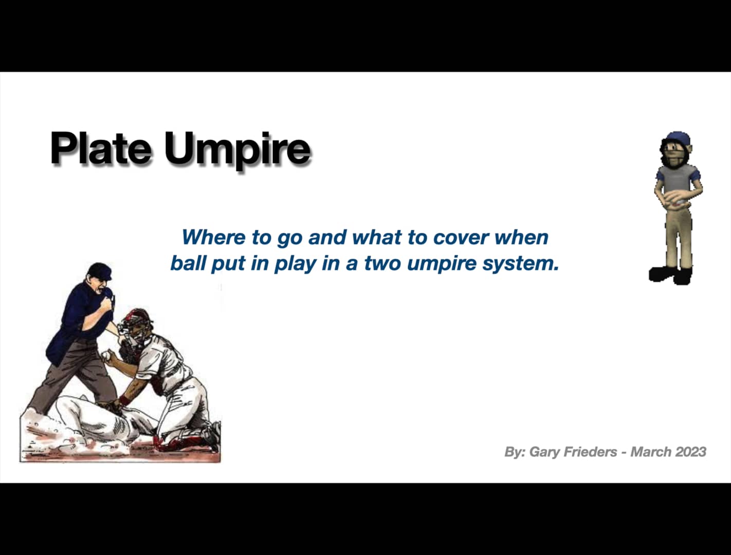 Plate Umpire Movement and Coverage When Ball is Put In Play on Vimeo