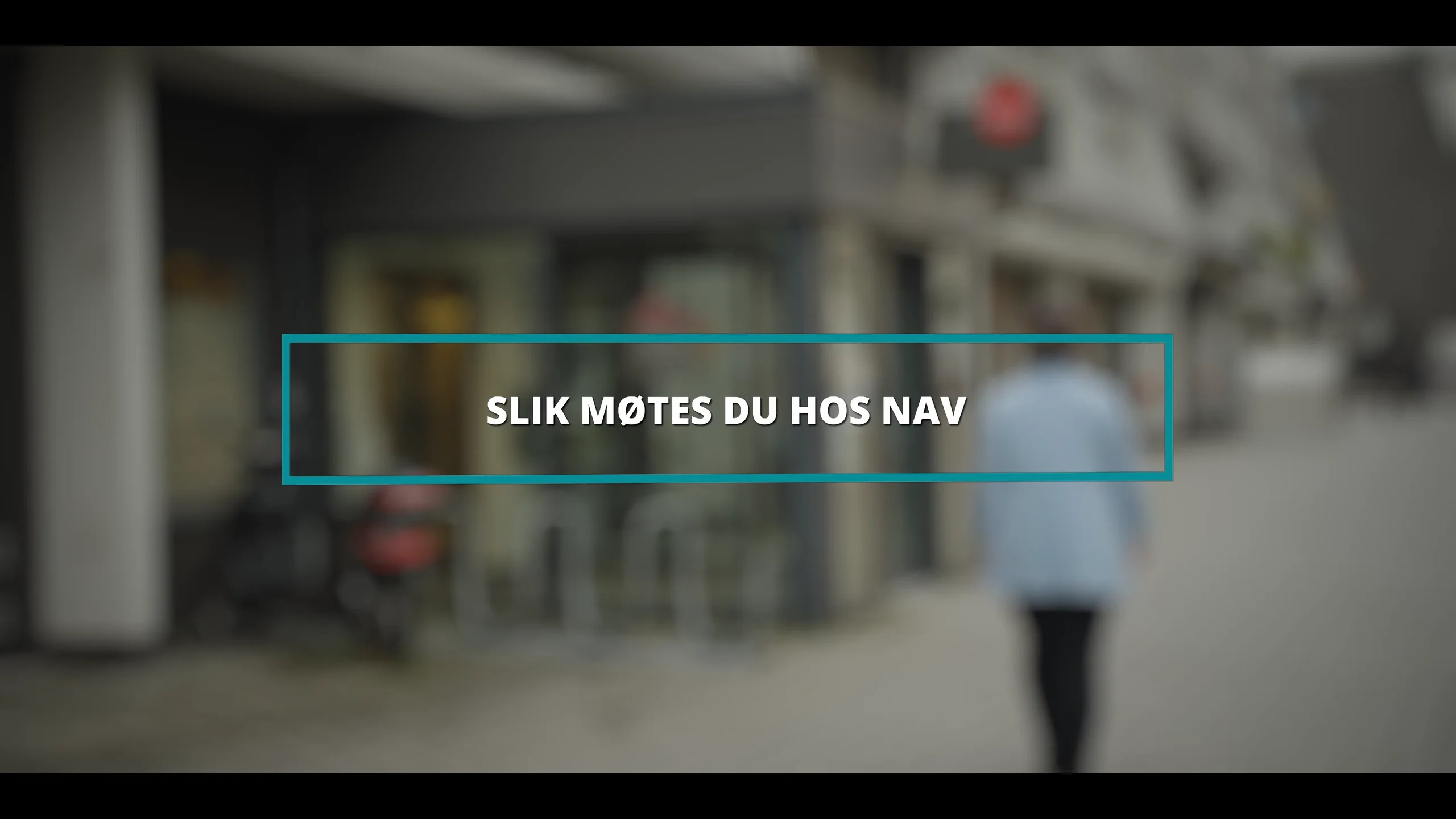 Slik møtes du hos NAV on Vimeo