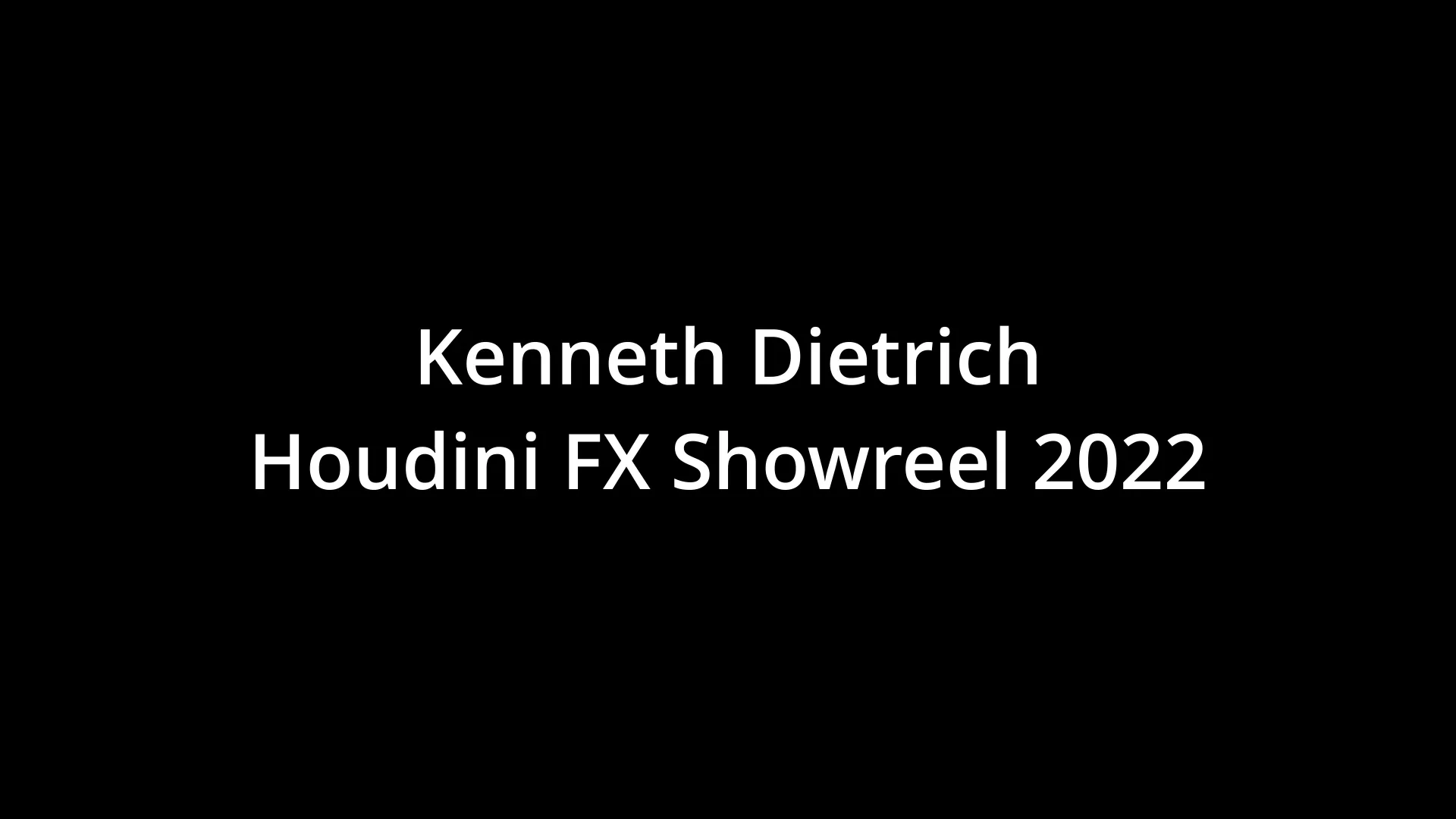 Kenneth Dietrich FX Showreel 2022 on Vimeo