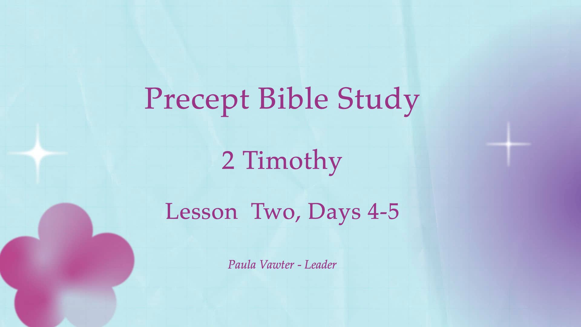 2 Timothy Lesson 2, Days 4 & 5 - March 3, 2023 on Vimeo