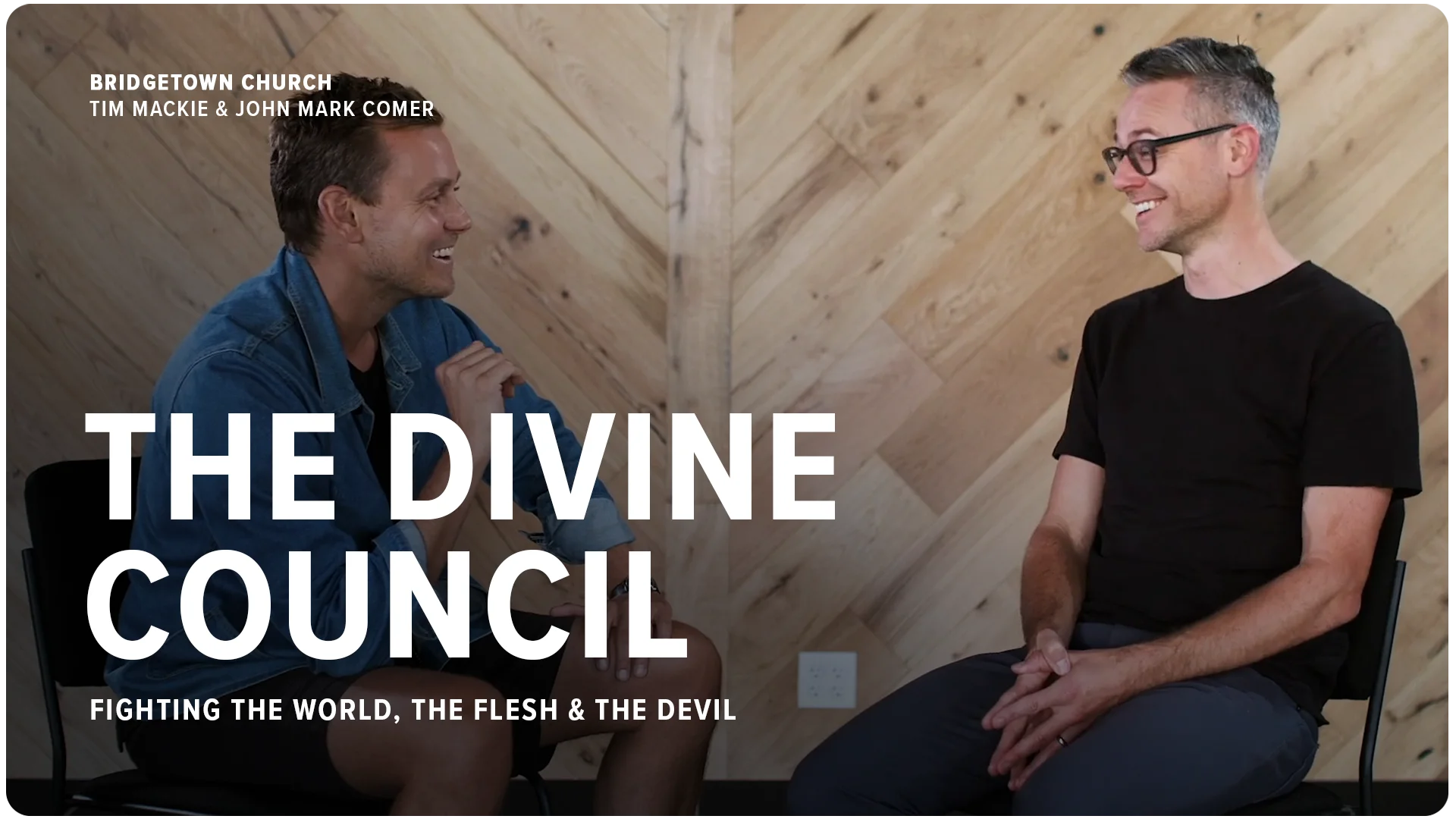 The Divine Council // Tim Mackie & John Mark Comer