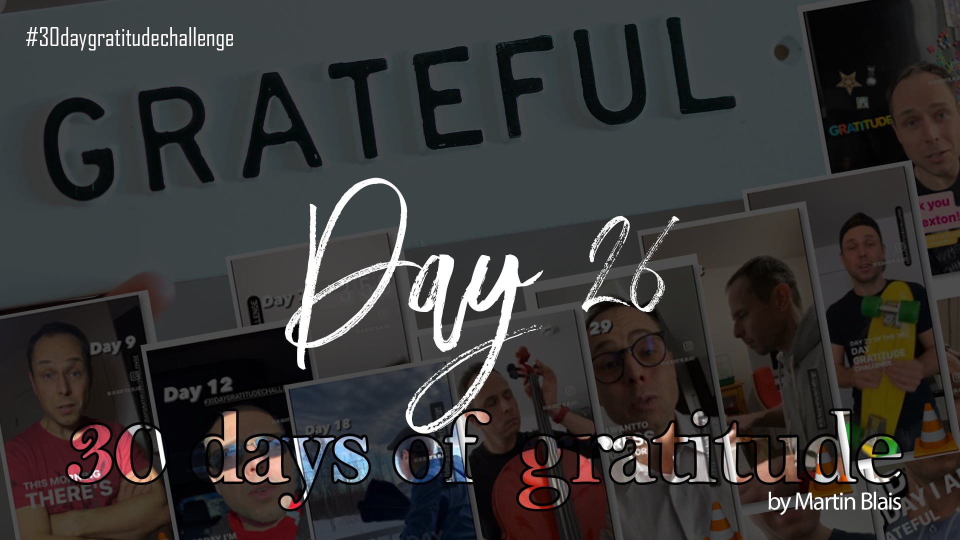 30 days of gratitude, Day 26 (#30daygratitudechallenge) on Vimeo