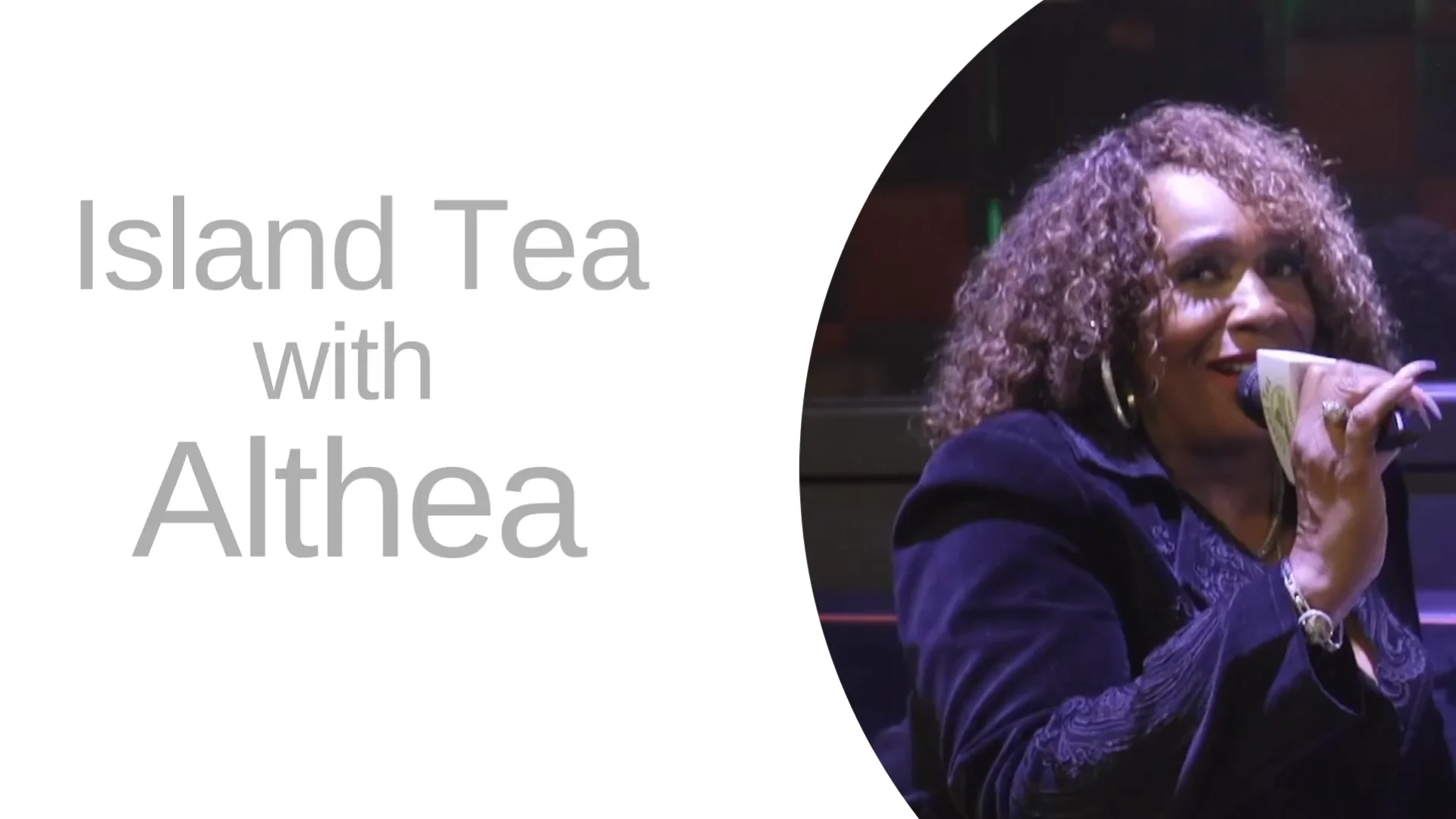 Island Tea with Althea on Vimeo
