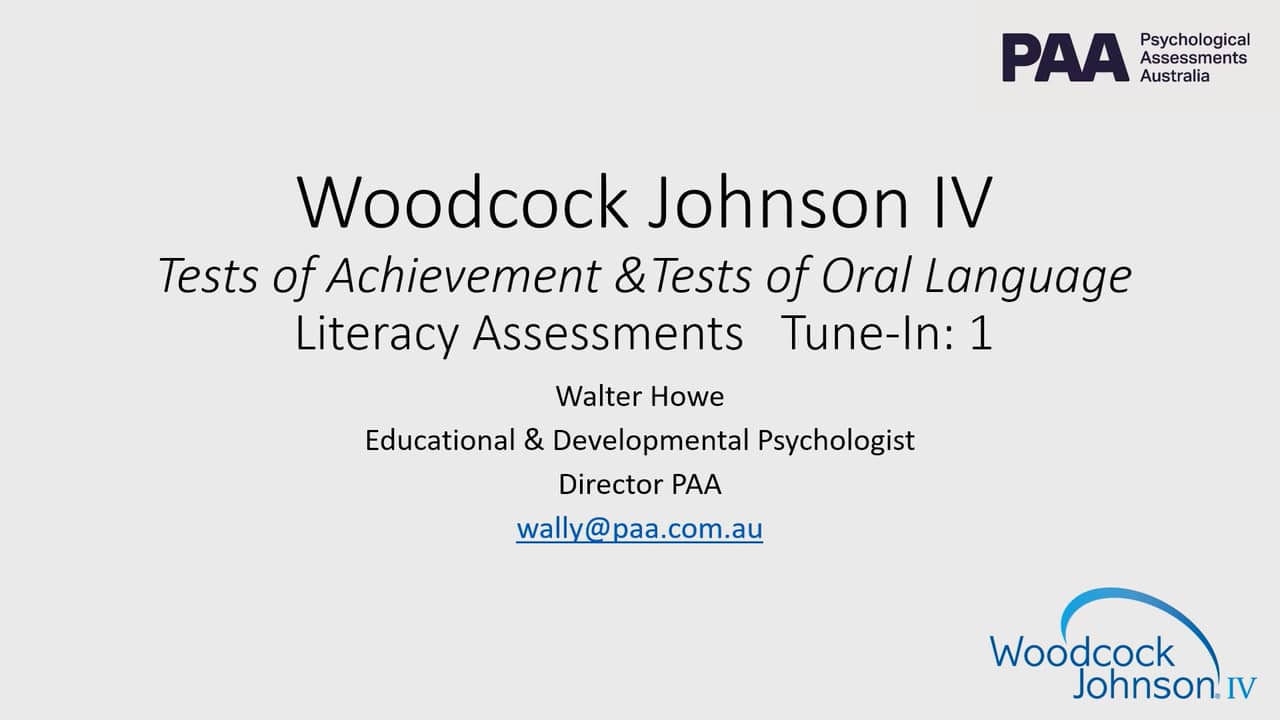 Woodcock Johnson Tests of Achievement & Tests of Oral Language (WJ IV ...