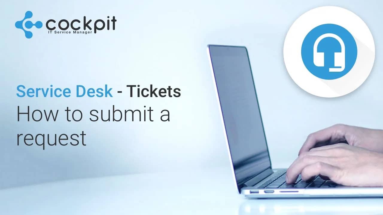 Service Desk - Tickets _ How to submit a request on Vimeo