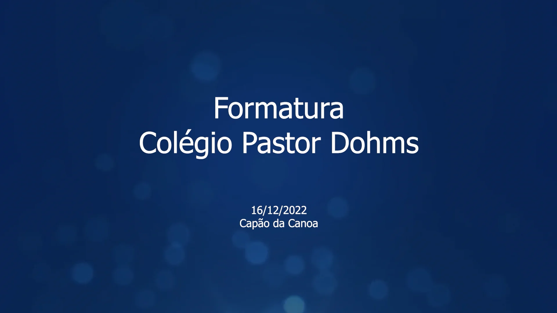 Formatura EM - Pastor Dohms 16.12.22 on Vimeo