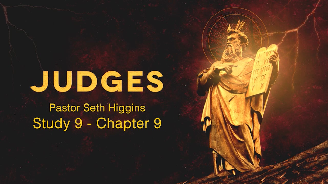 Study 9 - The Book of Judges - Chapter 9 on Vimeo