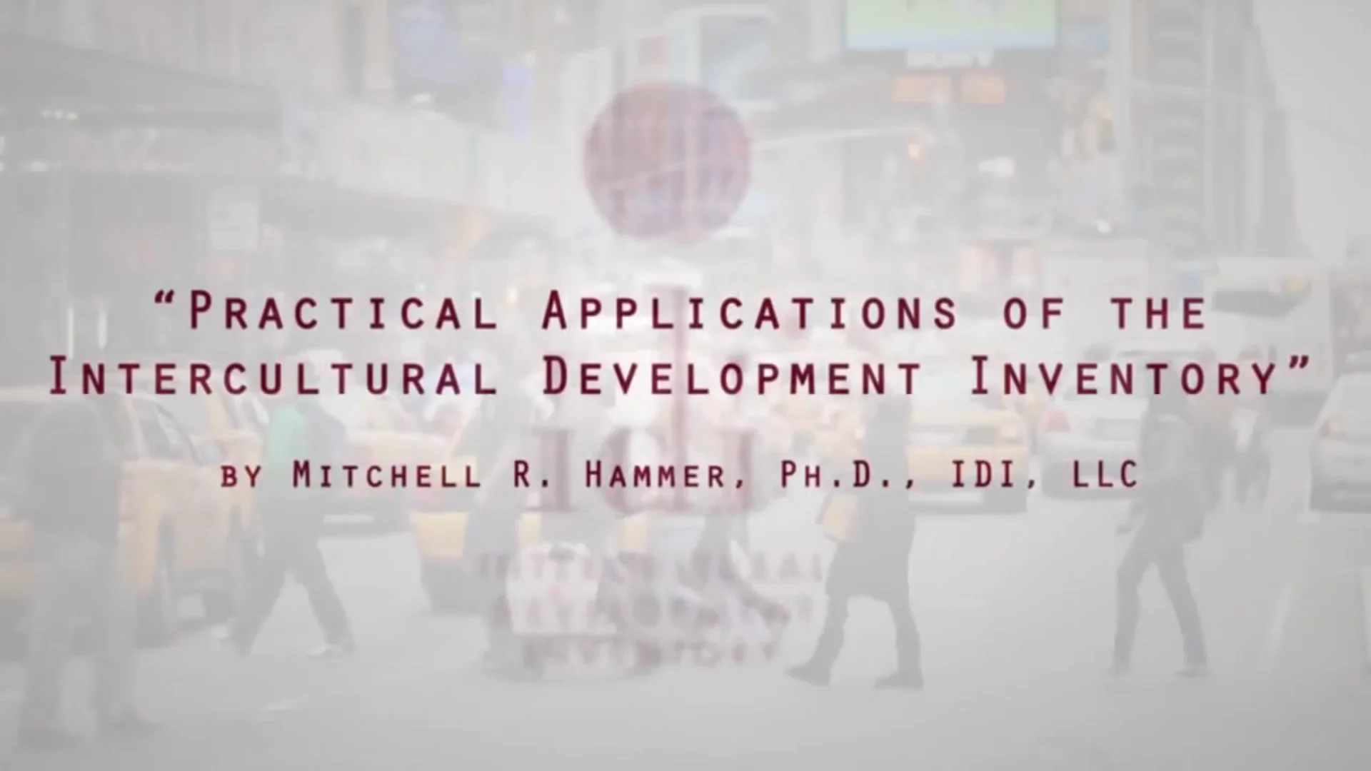 Practical Applications of the Intercultural Development Inventory