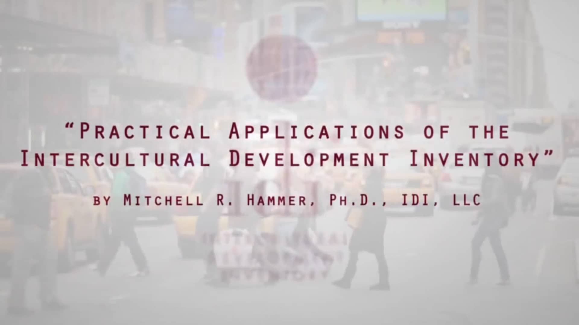 Practical Applications of the Intercultural Development Inventory on Vimeo