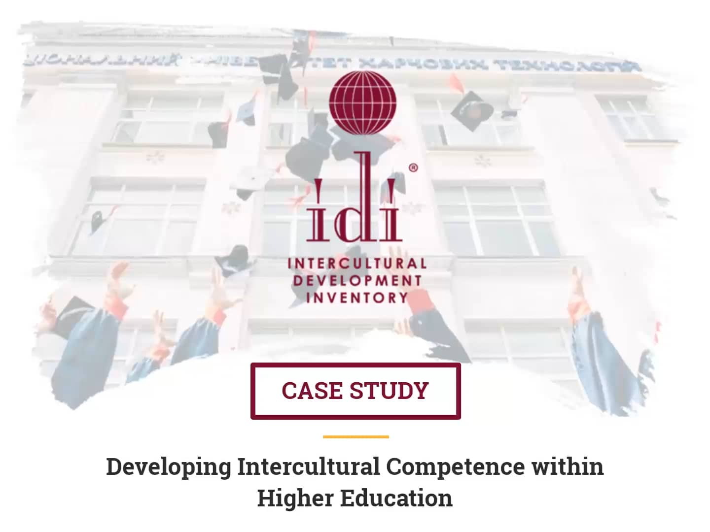 IDI Case Study - Developing Intercultural Competence within Higher ...
