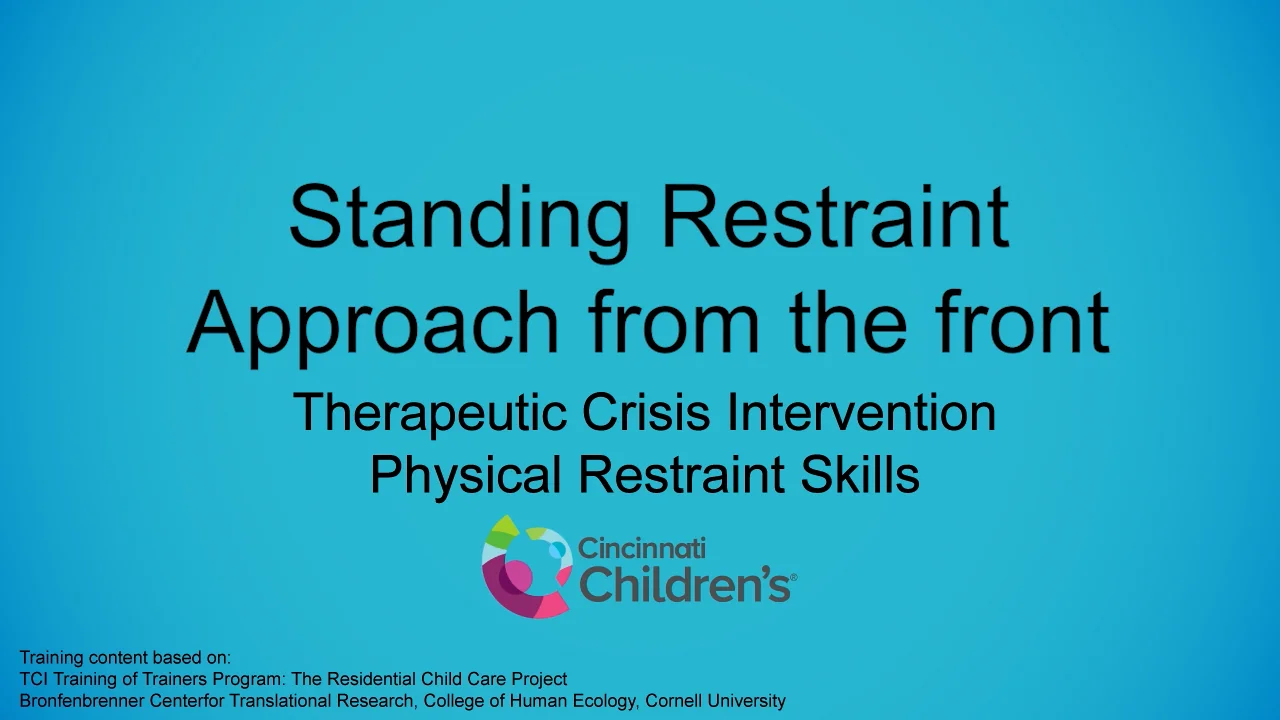 TCI 10-Standing Restraint- Approach from Front