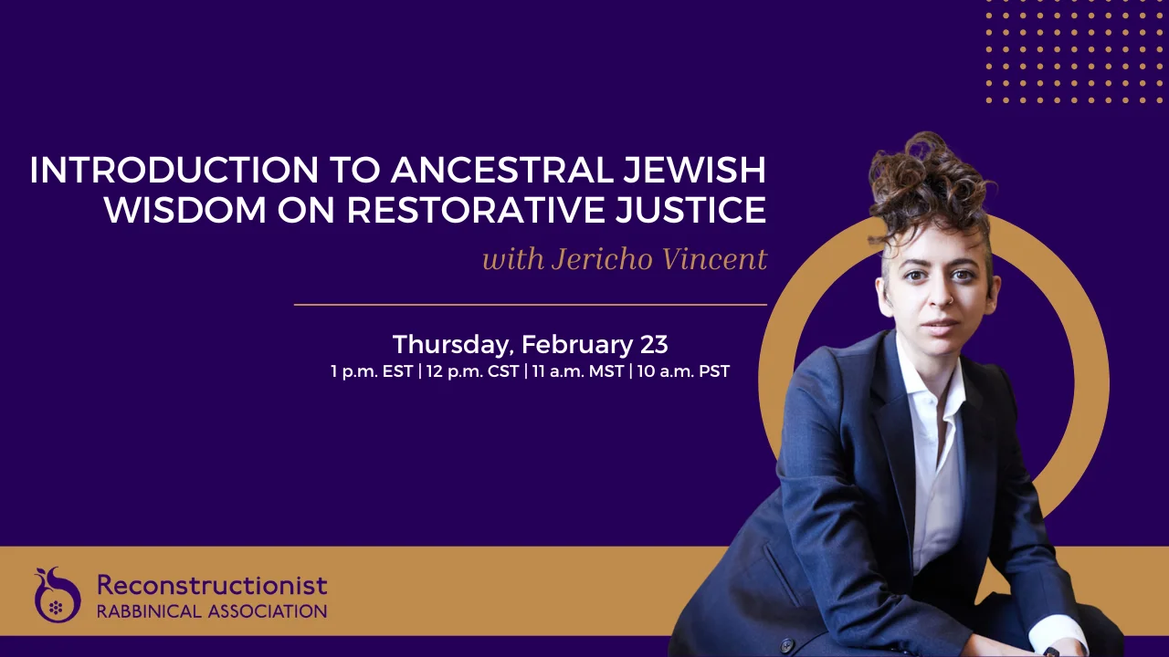Introduction to Ancestral Jewish Wisdom on Restorative Justice with ...