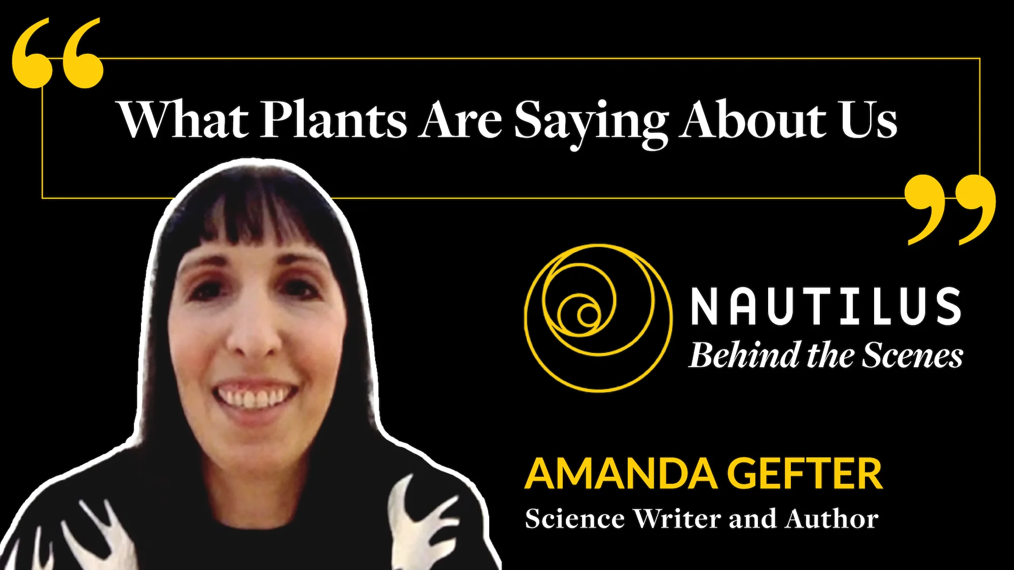 Amanda Gefter Takes Us Behind “What Plants Are Saying About Us ...
