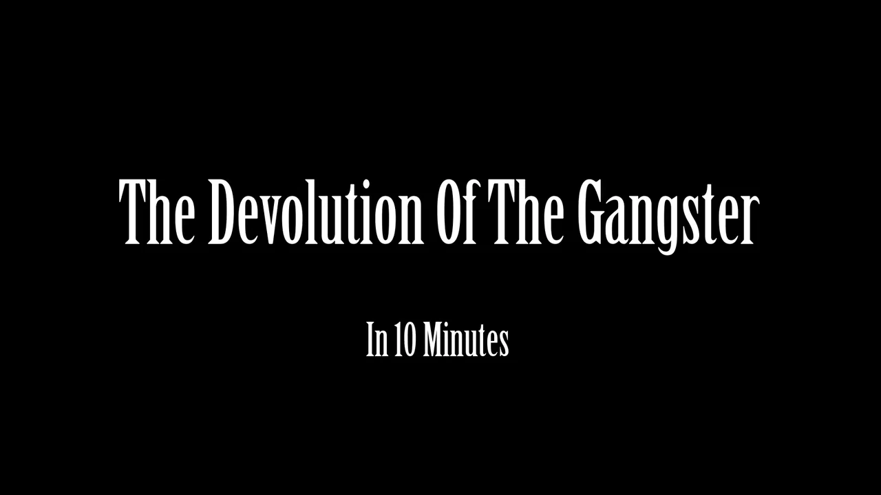 Harry Watts - 'The Devolution of the Gangster' on Vimeo