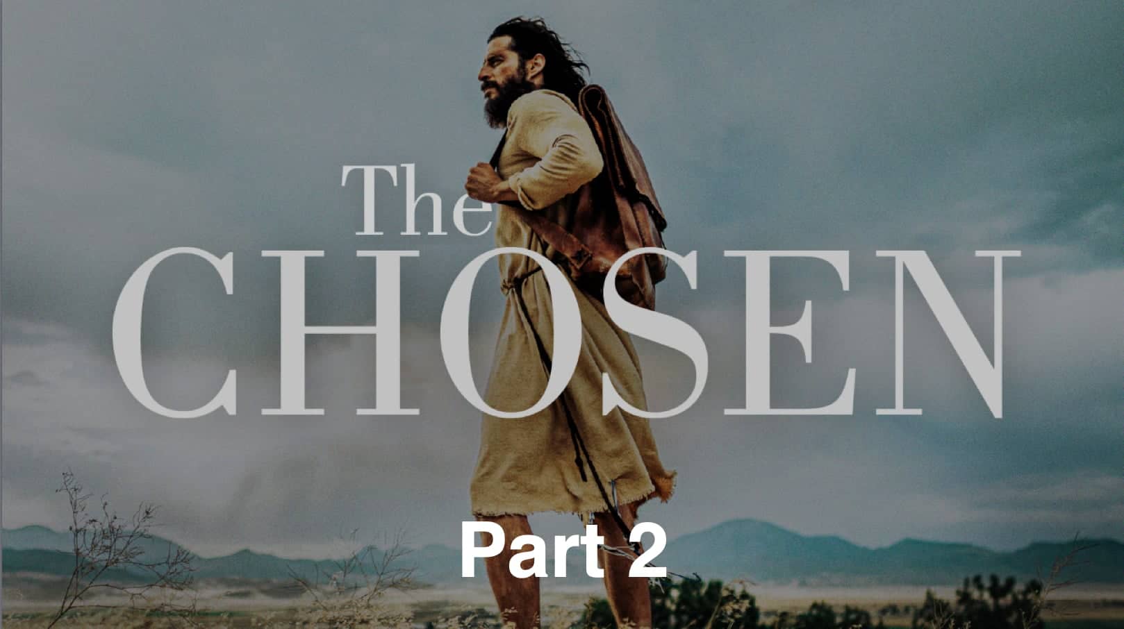 The Chosen Part 2 // Pastor Matt Jones on Vimeo