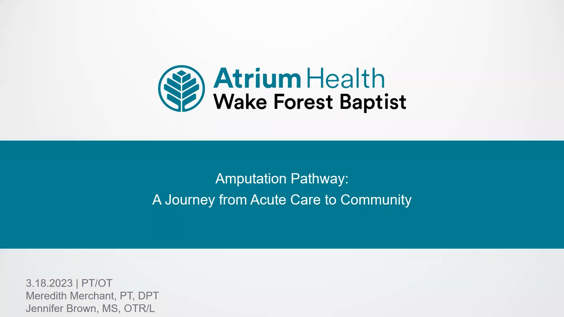 NCOTA Amputation Pathway A Journey from Acute Care to the Community on ...