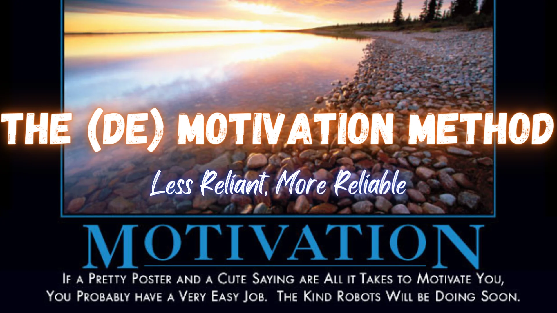 The (De)Motivation Method on Vimeo