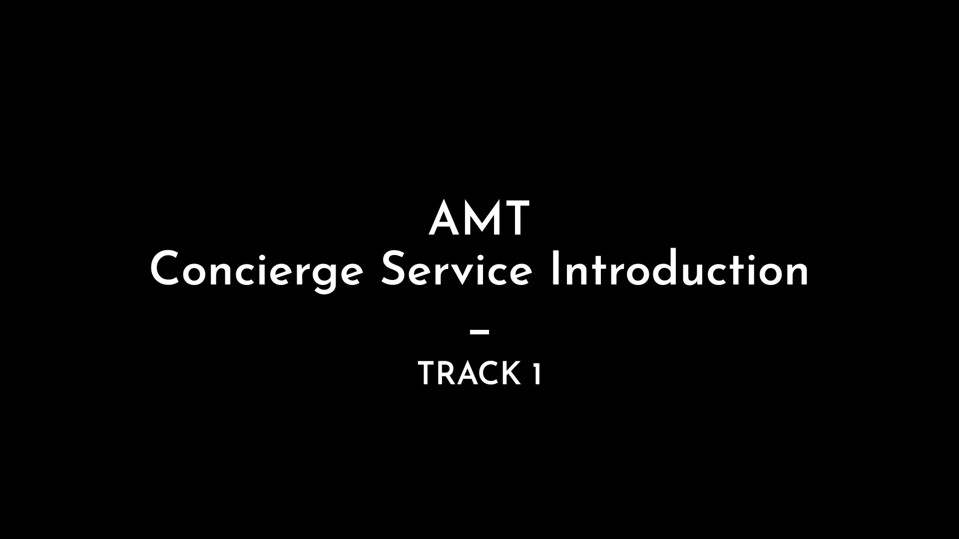 AMT | Concierge Service | 20230313 on Vimeo