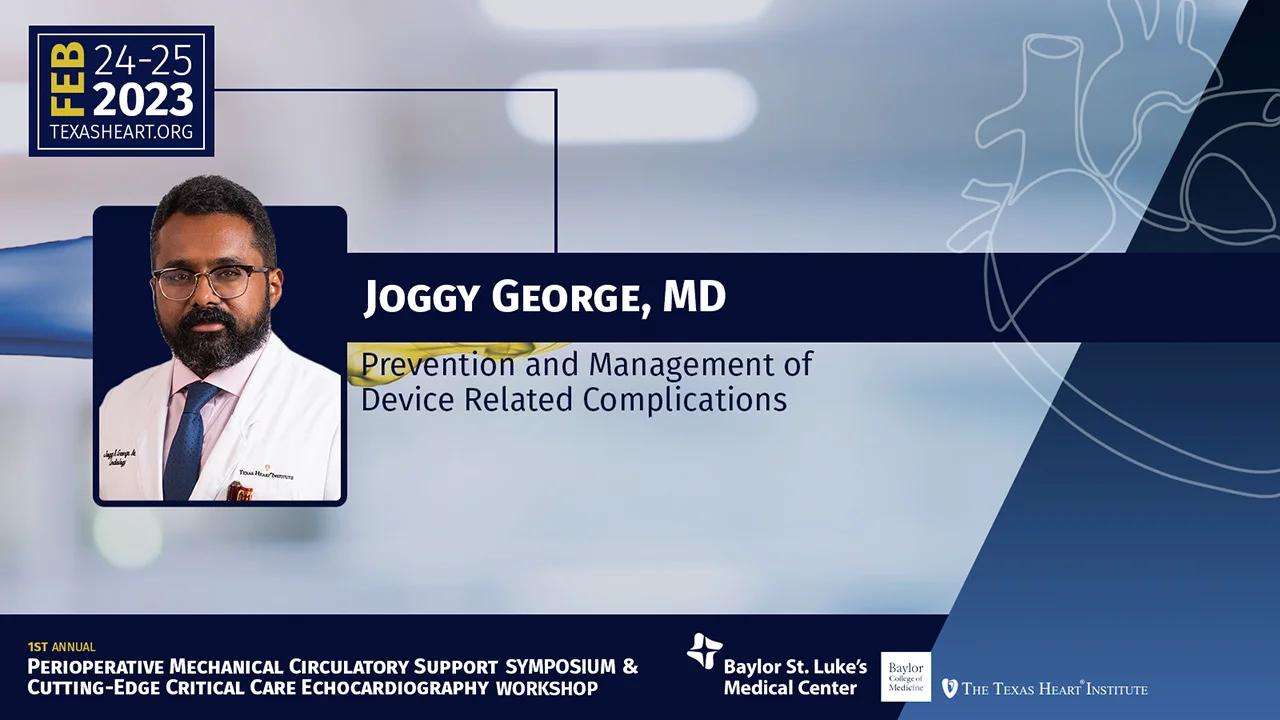 Joggy George, MD | Prevention and Management of Device Related ...