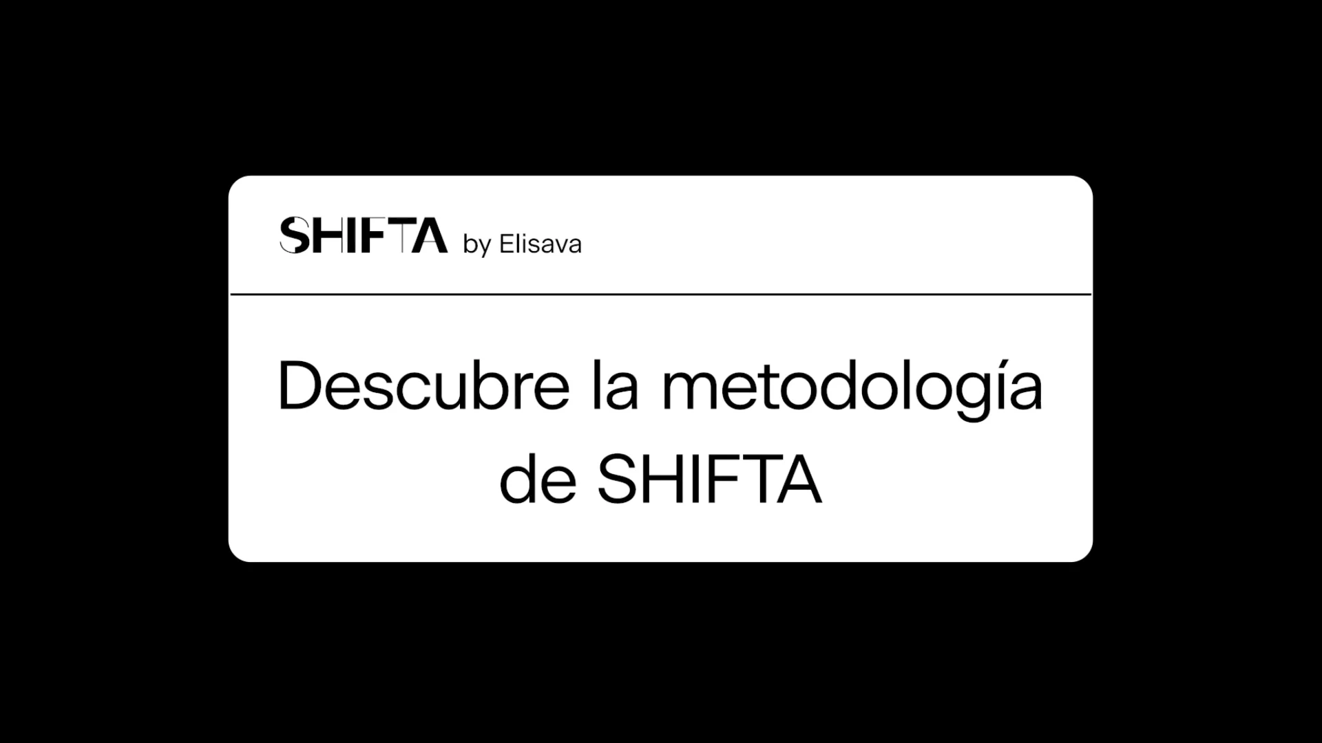 Metodología SHIFTA