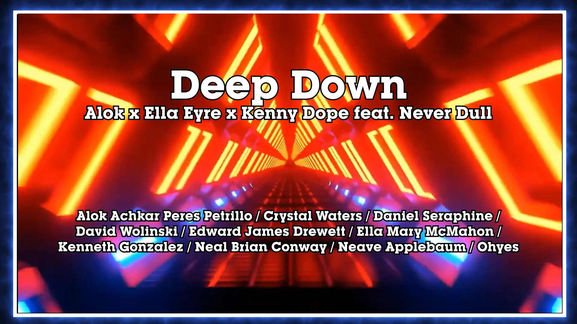 Deep Down - Alok, Ella Eyre & Kenny Dope feat Never Dull on Vimeo
