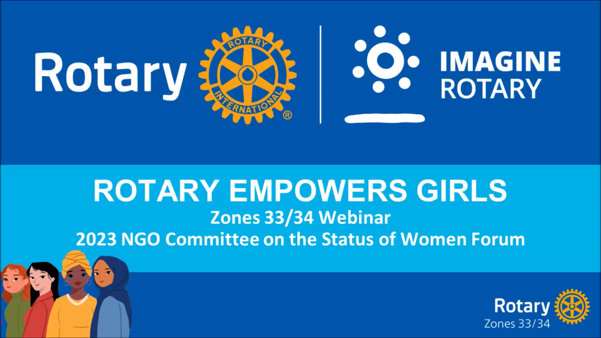 Rotary Zones 33/34 Empowering Girls Webinar Series - March 2023: Rotary ...