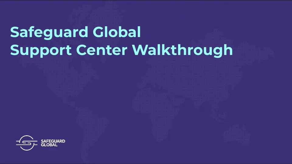 Safeguard Global Client Tutorials - Global Support Center (GSC) - Safeguard Global Support ...