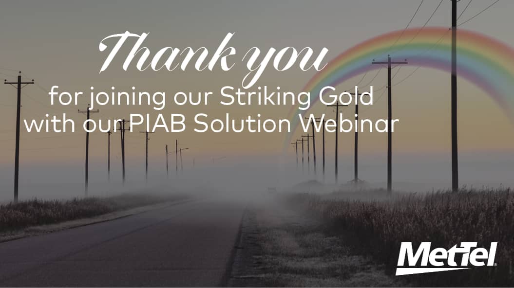 Strike Gold with MetTel's PIAB Solution Webinar 3/16/23! on Vimeo