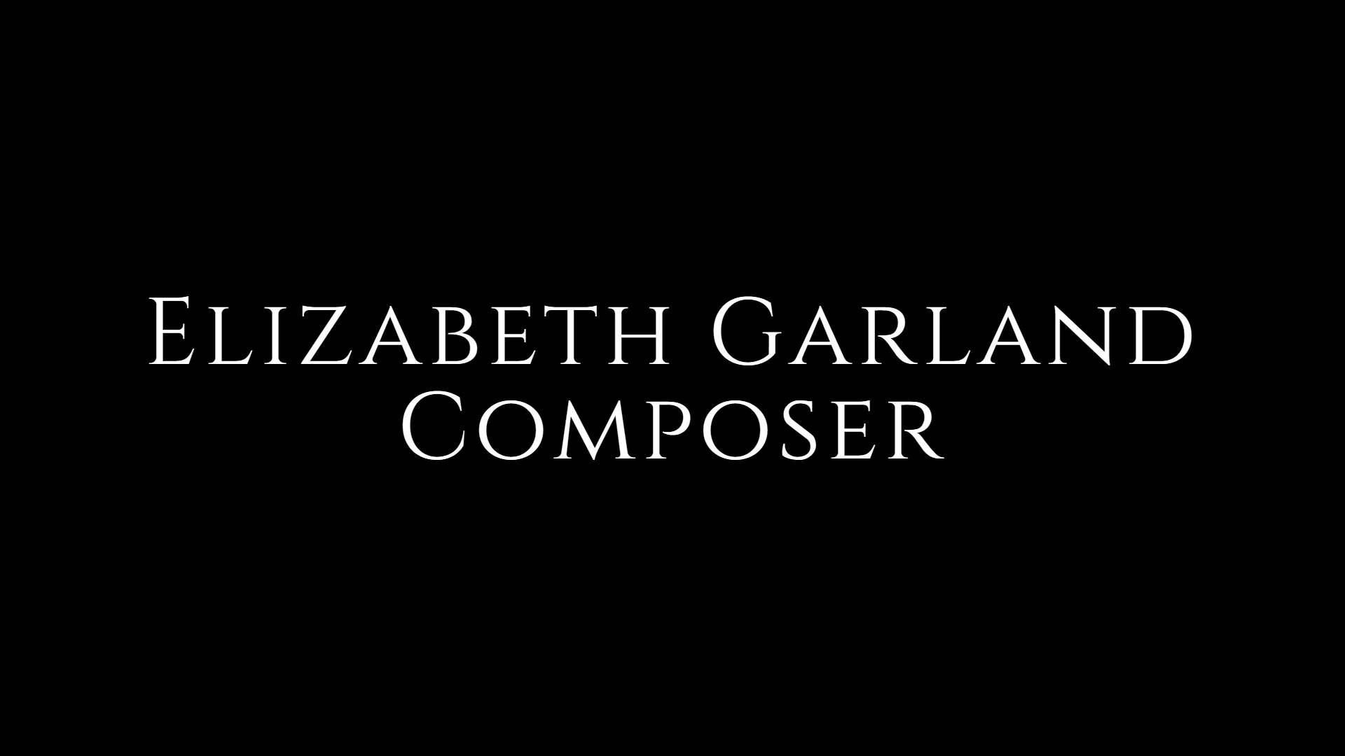 Elizabeth Garland Composer Reel on Vimeo