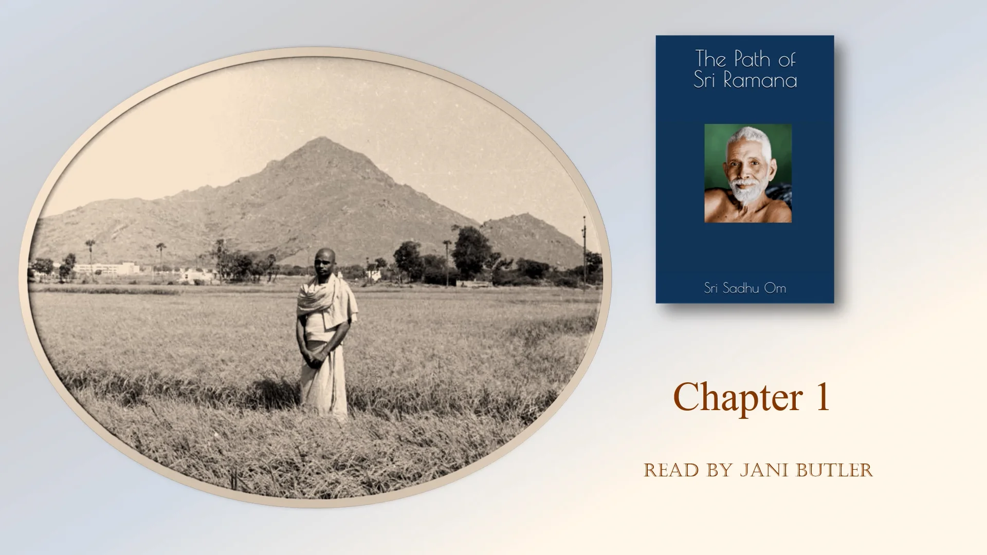 Chapter 1 of ‘The Path of Sri Ramana 2023 Edition - By Sri Sadhu Om